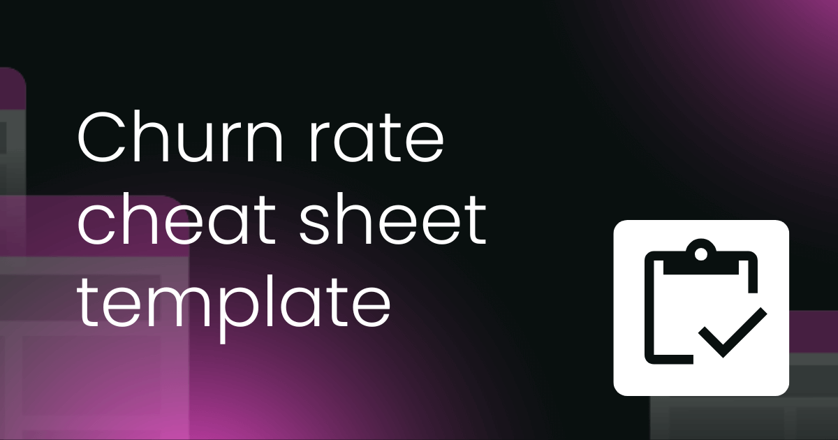 Churn rate cheat sheet template | Free PDF