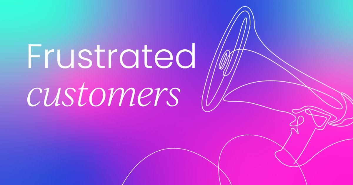 How to deal with customer frustration