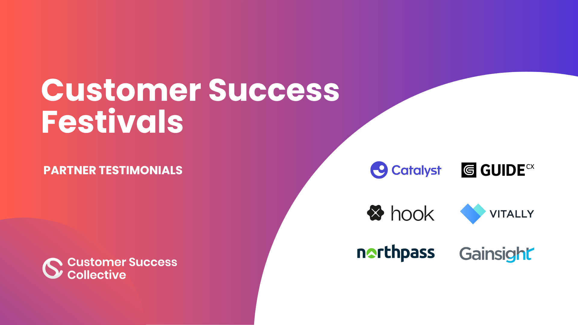 Why partner with us at Customer Success Festivals