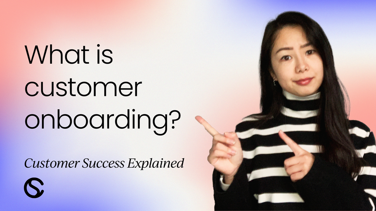 What is customer onboarding? [Video]