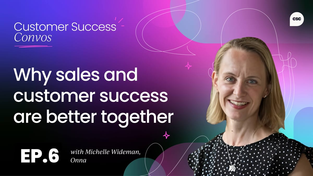 Why sales and customer success thrive better together Why sales and customer success thrive better together